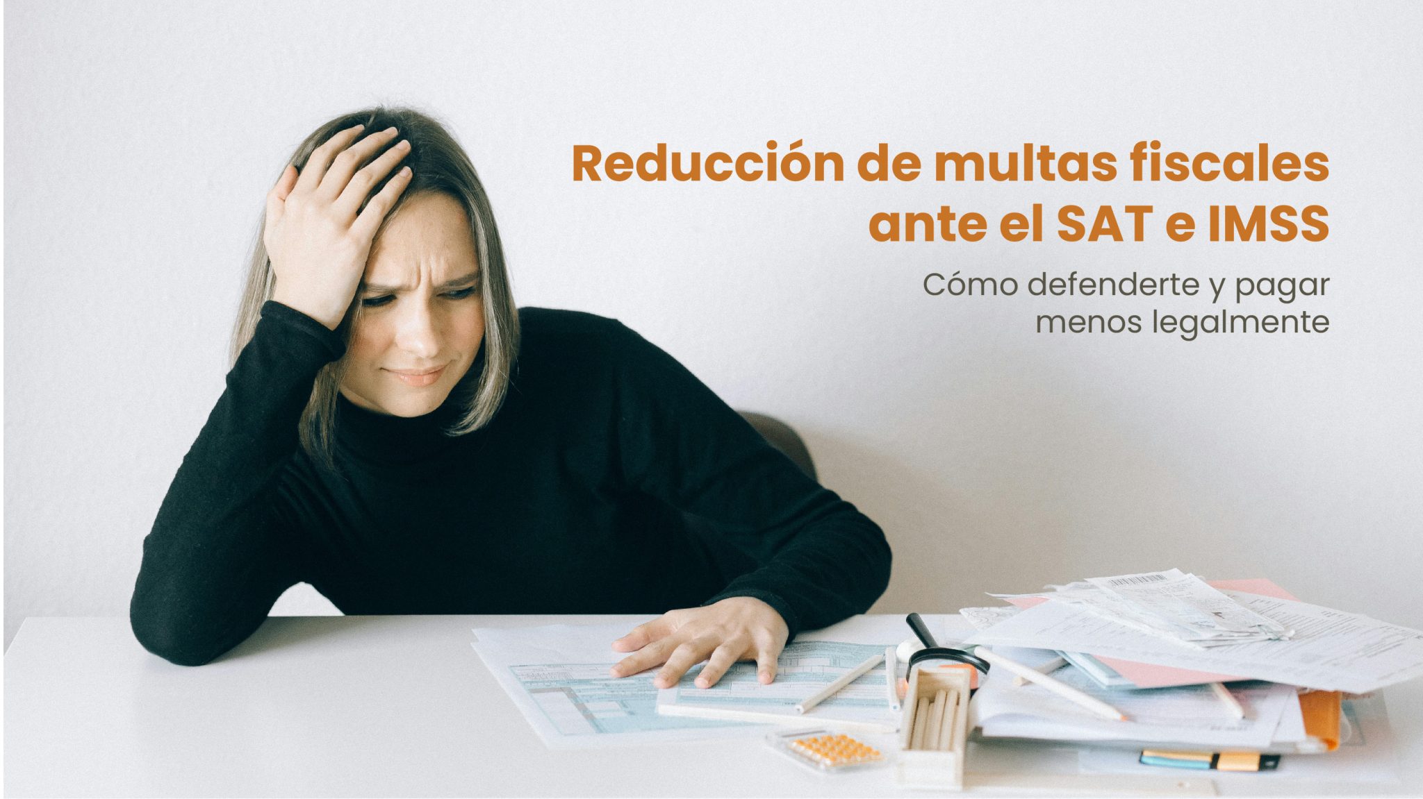 Reducción de multas fiscales ante el SAT e IMSS: cómo defenderte y ...